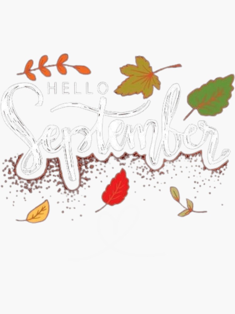 "Welcome September " Sticker for Sale by Madjid06design | Redbubble