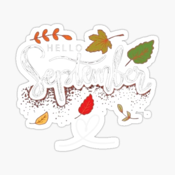 "Welcome September " Sticker for Sale by Madjid06design | Redbubble