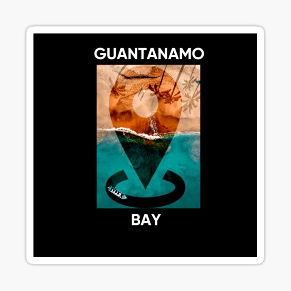 "Guantanamo Bay" Sticker for Sale by The Twelfth House | Redbubble