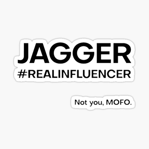 "JAGGER. #Realinfluencers collection" Sticker for Sale by AnthonySulli ...