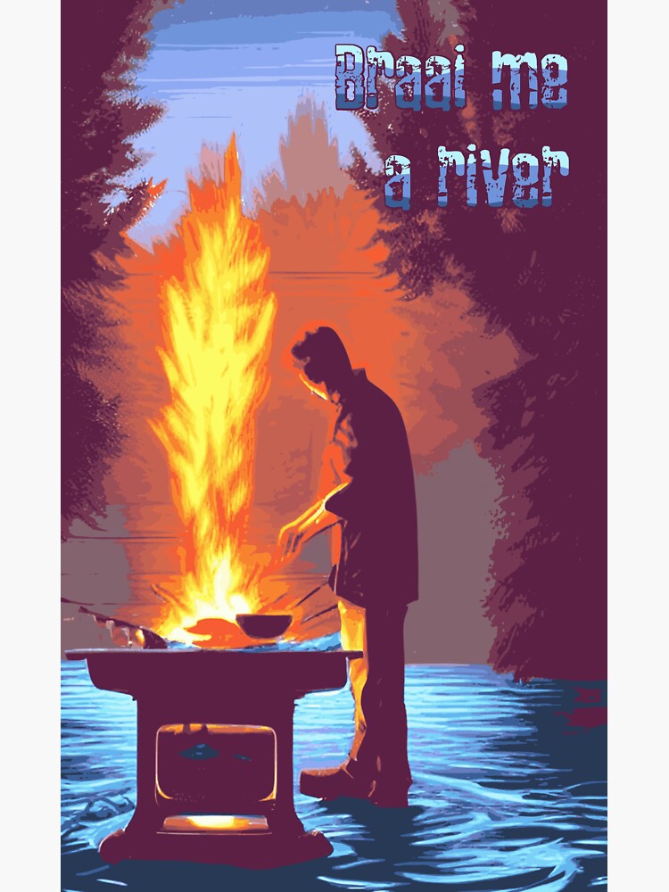 "Braai me a river" Sticker for Sale by SolidEarthArt | Redbubble
