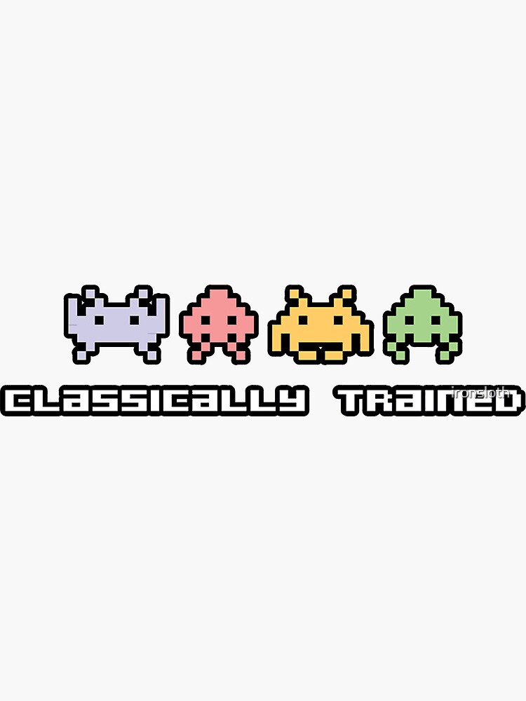 "Classically Trained" Sticker for Sale by ironsloth | Redbubble