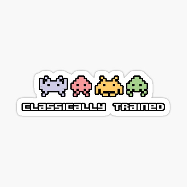 "Classically Trained" Sticker for Sale by ironsloth | Redbubble