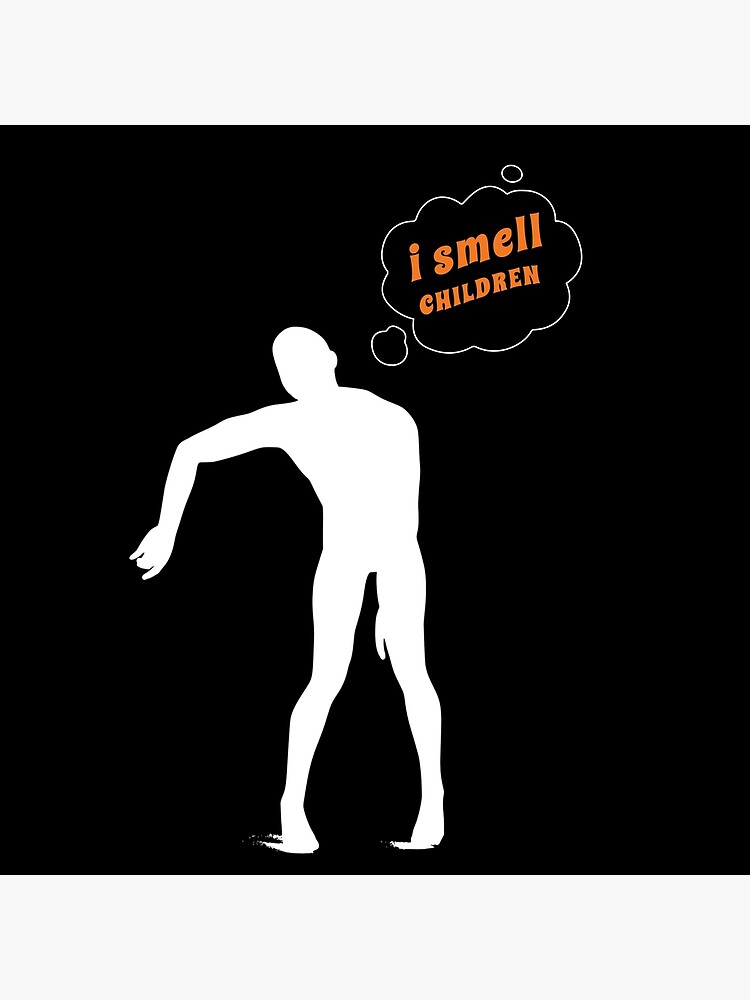 "Ismell Children! " Poster for Sale by Miri-amI | Redbubble