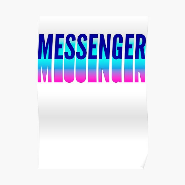 "Messenger With Long Gradient Shadow" Poster for Sale by SVPOD | Redbubble