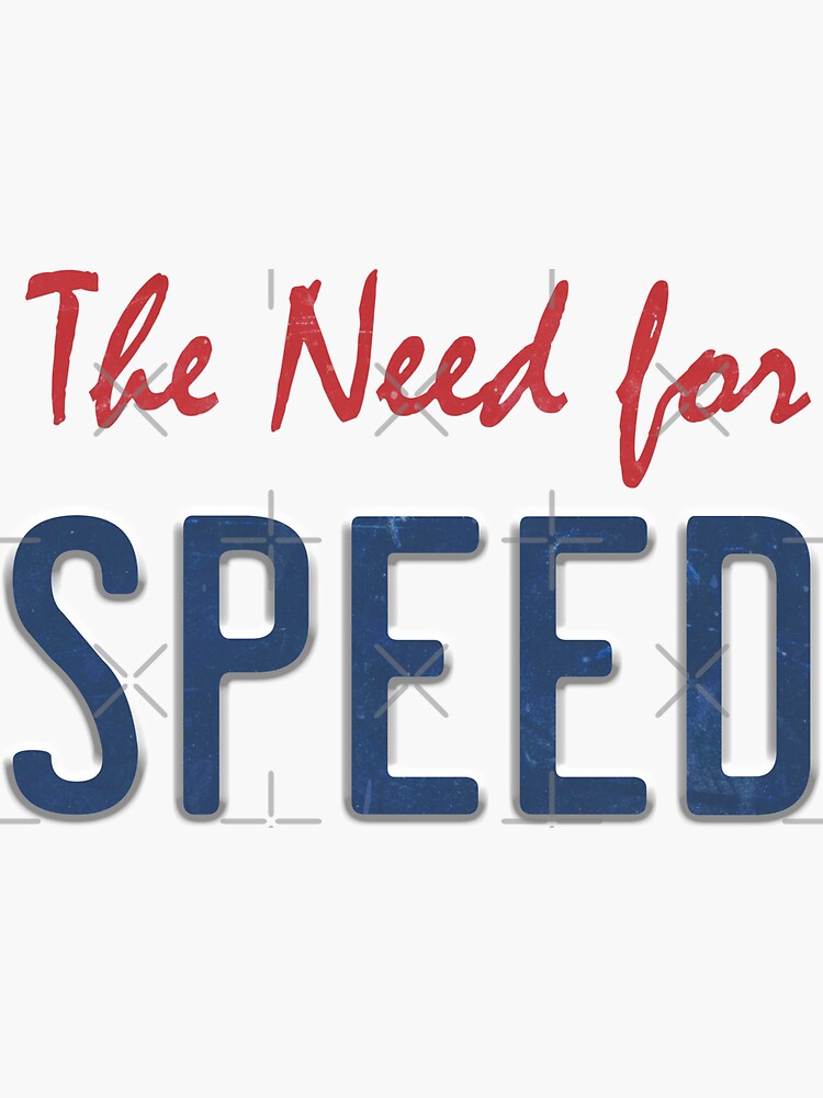 "The Need for Speed" Sticker for Sale by WimatRedbubble | Redbubble