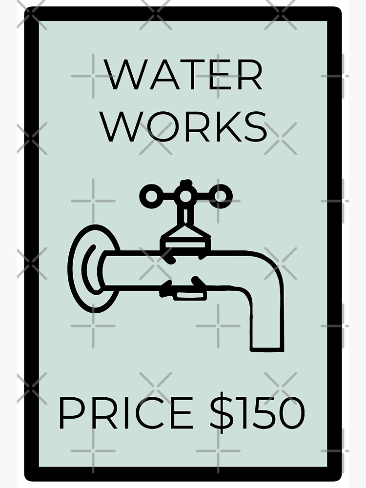 "Water Works Monopoly utilities card" Sticker for Sale by RstyBcktWkshp ...