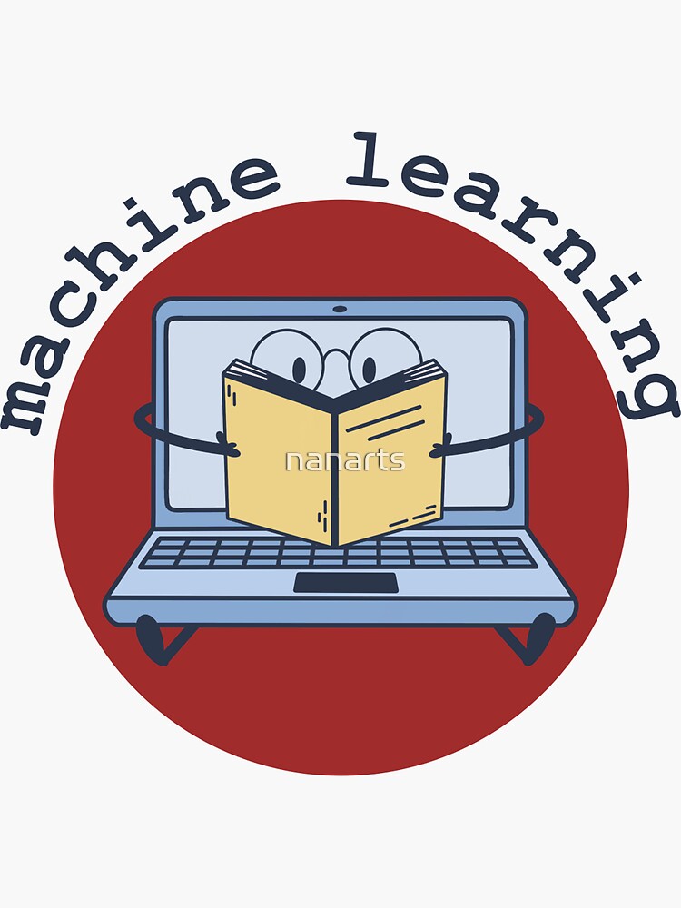 "Machine Learning" Sticker for Sale by nanarts | Redbubble