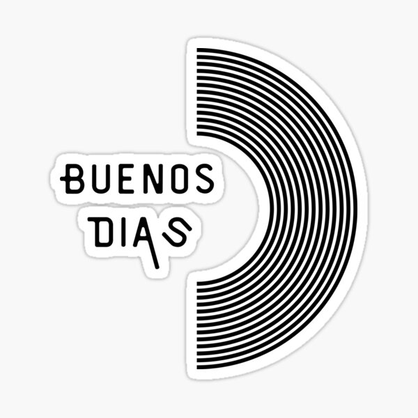 "Buenos días - spanish greetings - Good morning" Sticker for Sale by ...