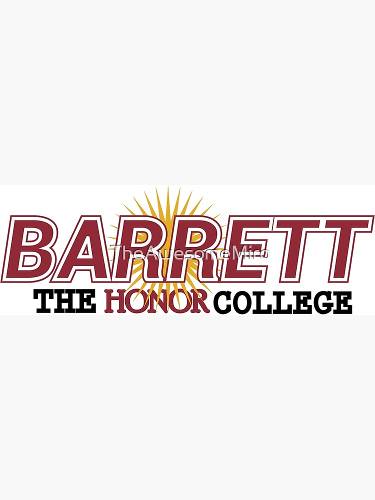 "Barrett Honors College" Poster for Sale by TheAwesomeMiro | Redbubble