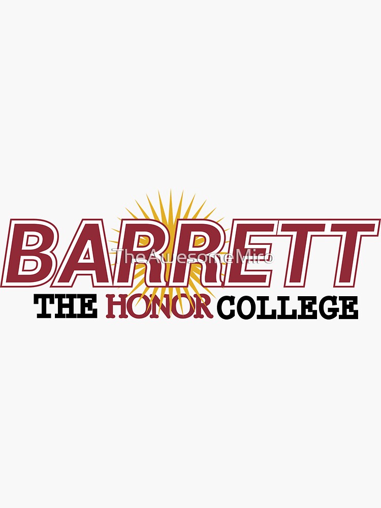 "Barrett Honors College" Sticker for Sale by TheAwesomeMiro | Redbubble