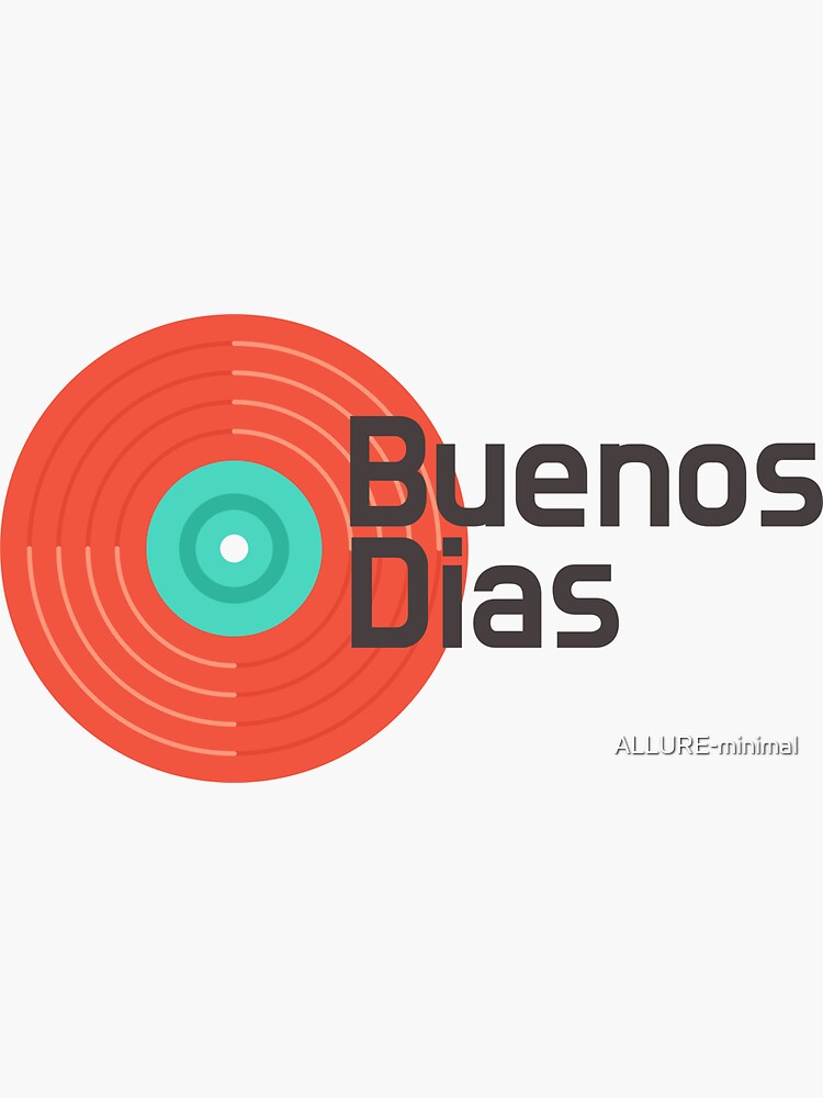 "Buenos días - spanish greetings - Good morning" Sticker for Sale by ...