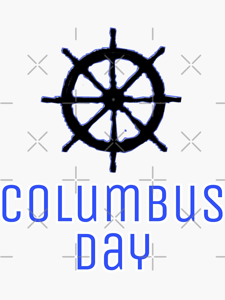 "Christopher Columbus Day History Voyage American" Sticker for Sale by ...