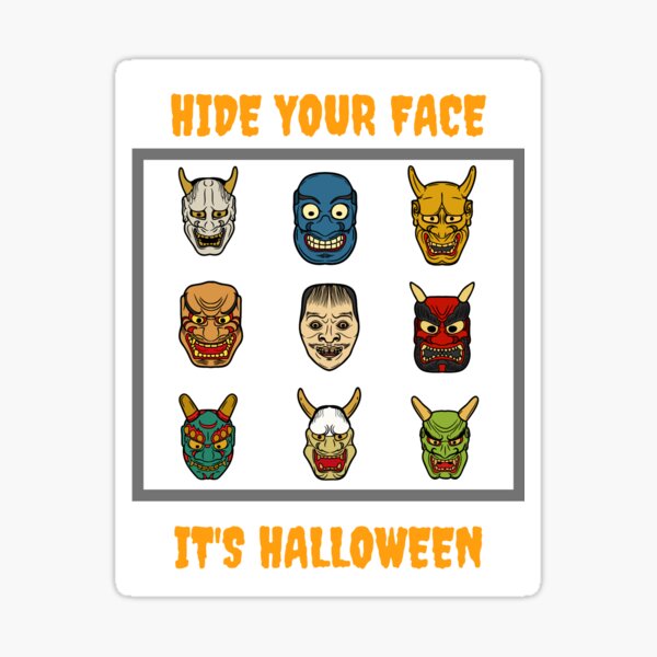 "Hide your face" Sticker for Sale by Drummaboi | Redbubble
