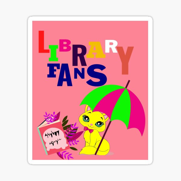 "For Kids - LIBRARY FANS " Sticker for Sale by ARTQuin | Redbubble