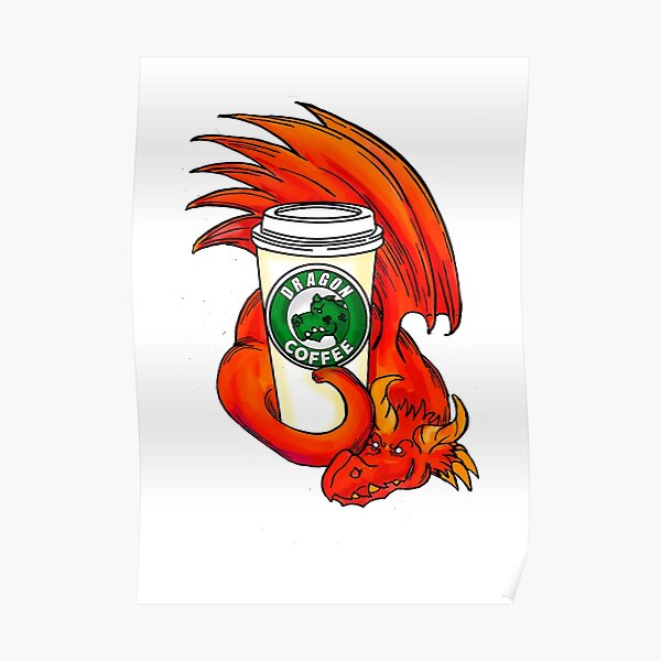 "Red Coffee Dragon" Poster for Sale by Squishy-Dragon | Redbubble
