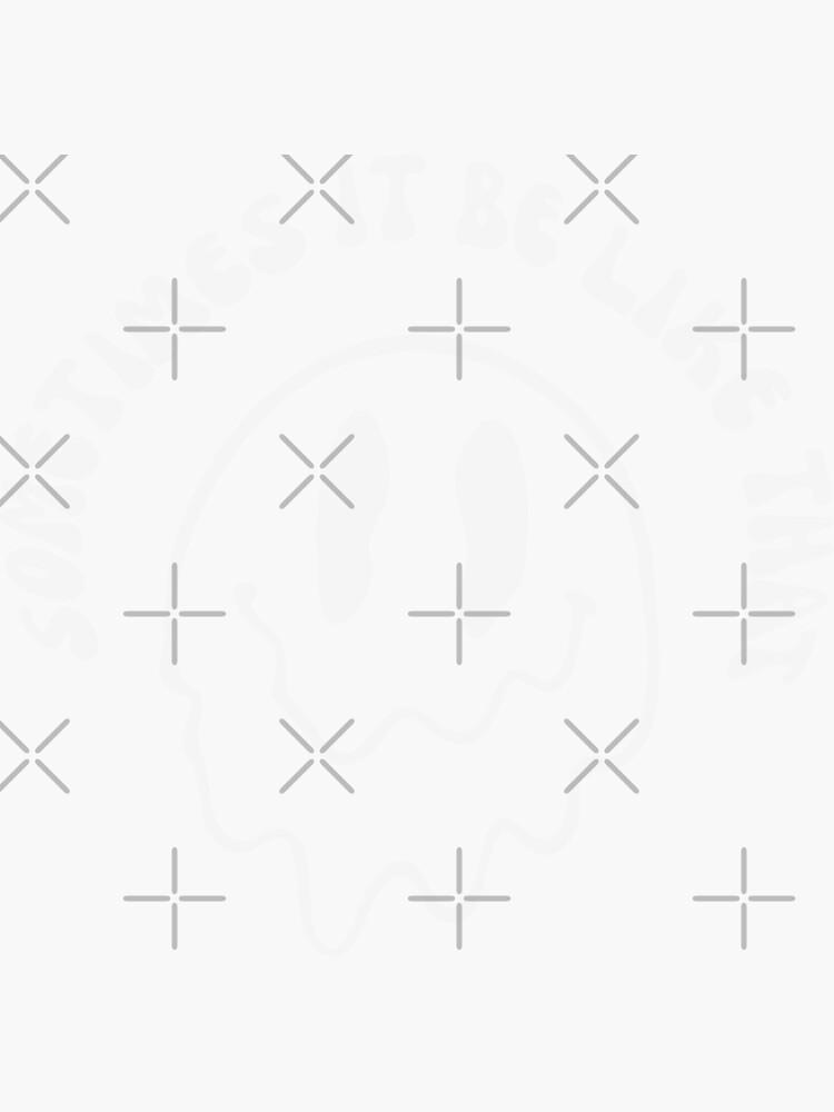 "Sometimes It Be Like That - Melting Smiley Face" Sticker for Sale by ...