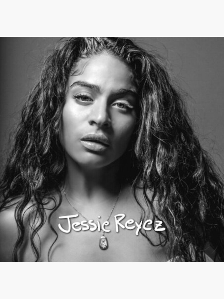 "newest of Jessie love Reyez before love came to kill us" Sticker for Sale by kasihclark | Redbubble