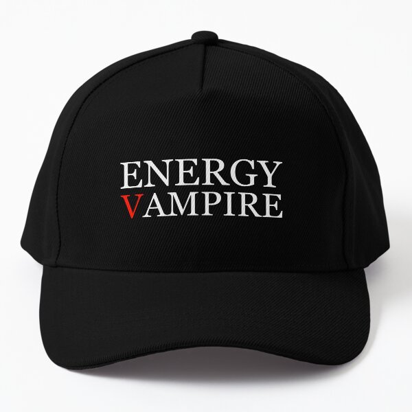 "Energy Vampire" Cap for Sale by SheWolfDaughter | Redbubble