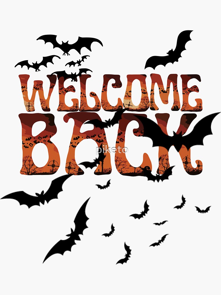 "Welcome Back Bats Great design for Halloween activities include trick ...