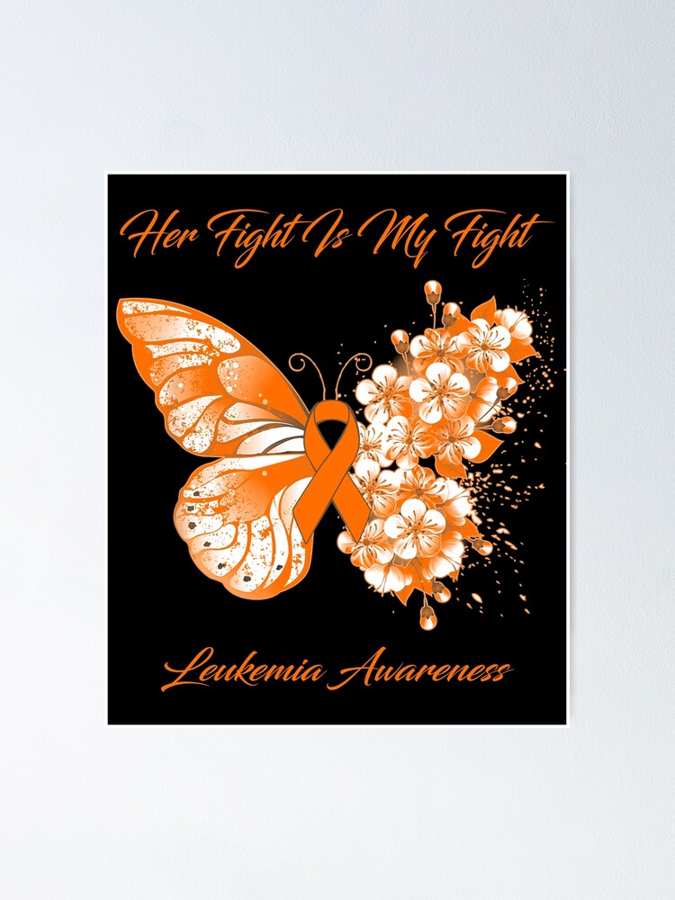 "Her Fight Is My Fight Leukemia Awareness Butterfly Ribbon Gifts ...