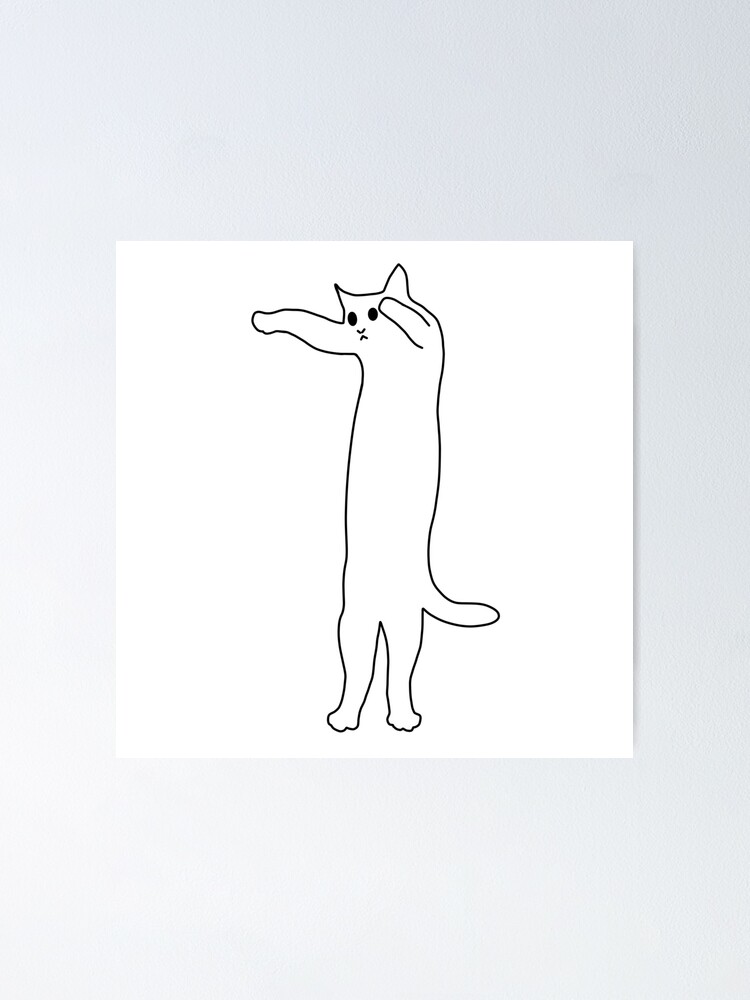 Cat Meme Long Boi” Poster For Sale By Wamsjams Redbubble