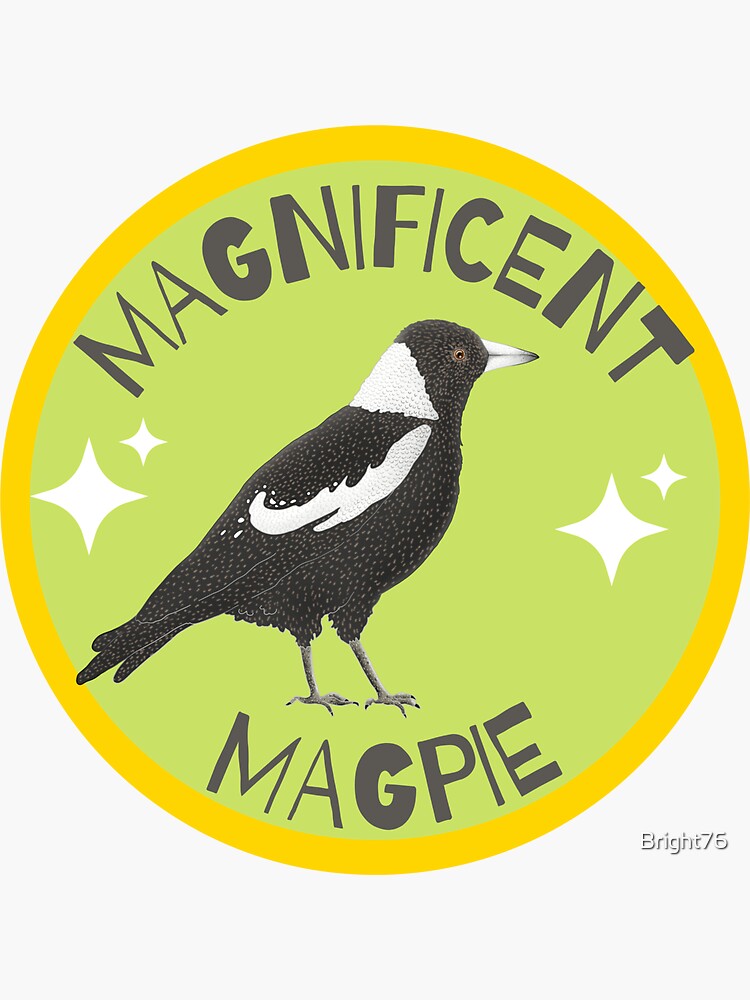 "Magnificent Magpie Motivational" Sticker for Sale by Bright76 | Redbubble