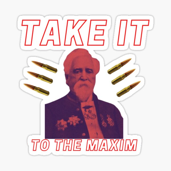"Who is Hiram Maxim?" Sticker for Sale by ModernHistoryPC | Redbubble