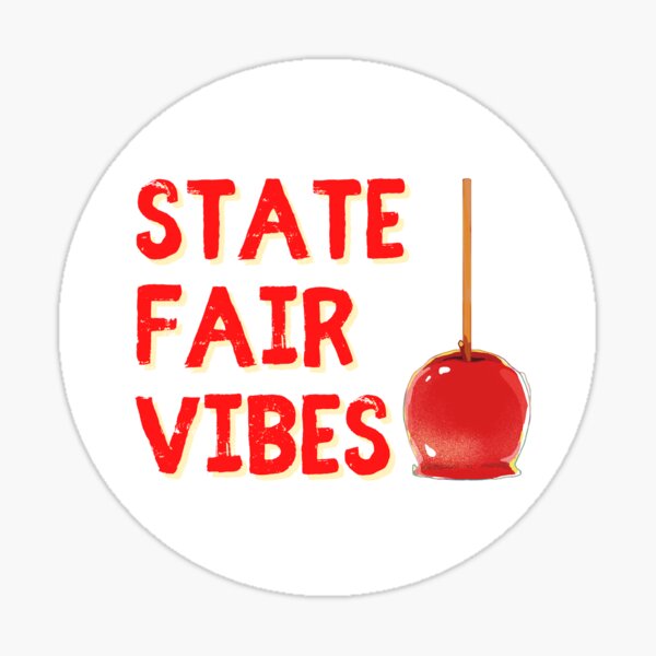 "State Fair Vibes | State Fair Gifts | National State Fair" Sticker for ...