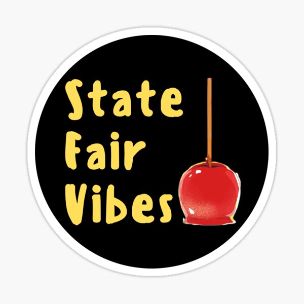 "State Fair Vibes | State Fair Gifts | National State Fair" Sticker for ...