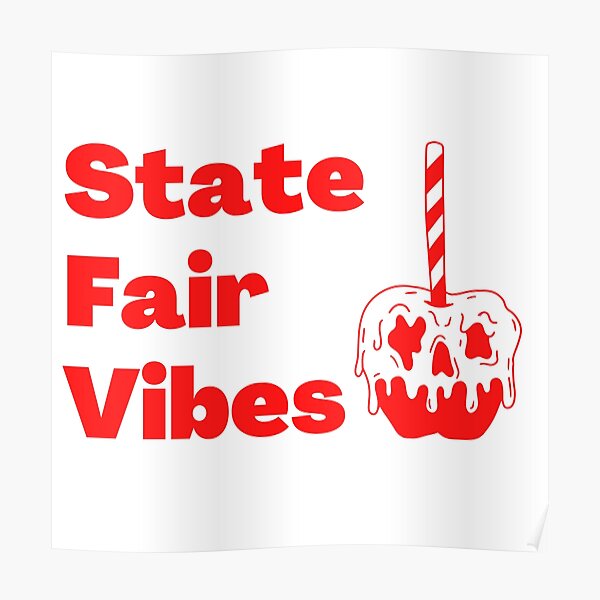 "State Fair Vibes | State Fair Gifts | National State Fair" Poster for ...