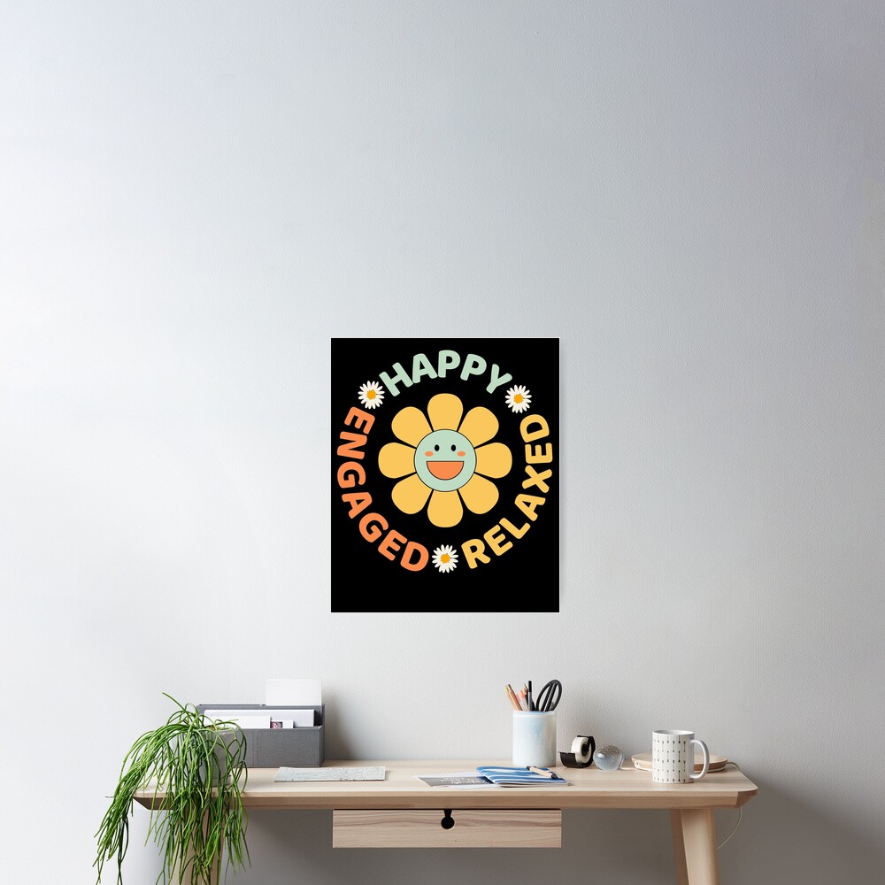 "Happy Relaxed Engaged Aba Bcba Behavioral Health" Poster for Sale by ...