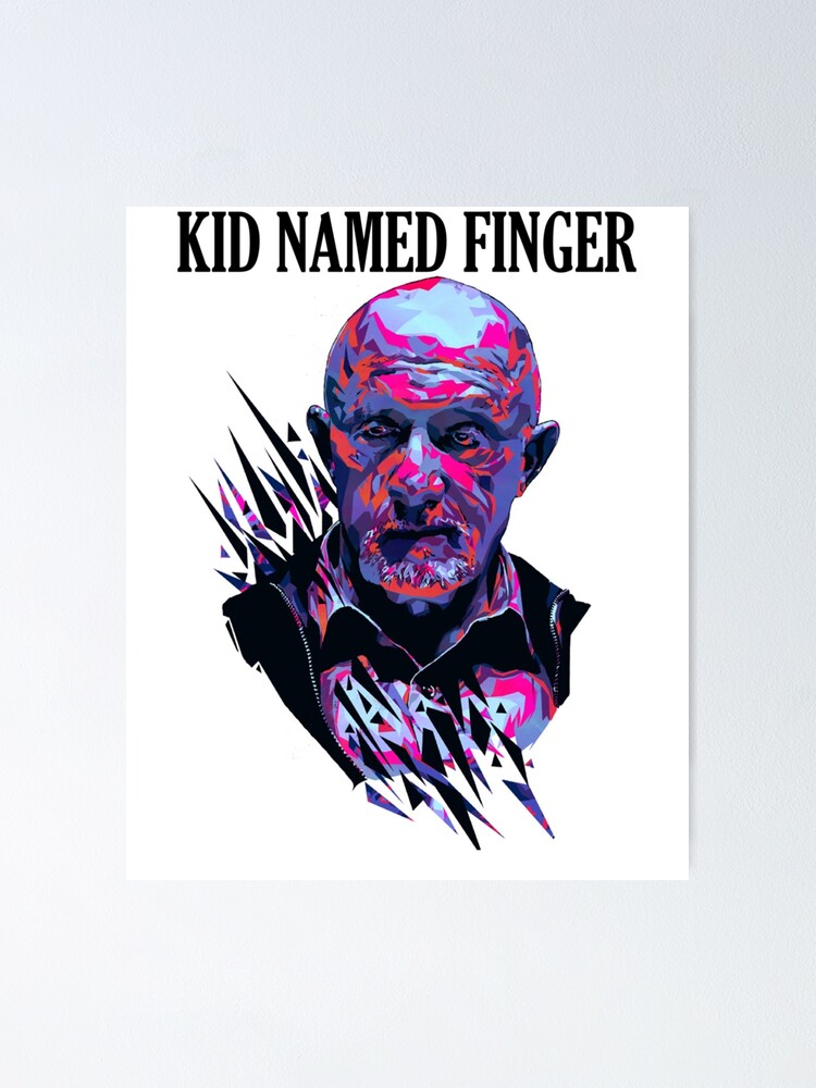 "Kid Named Finger " Poster for Sale by SigutyGegysy | Redbubble