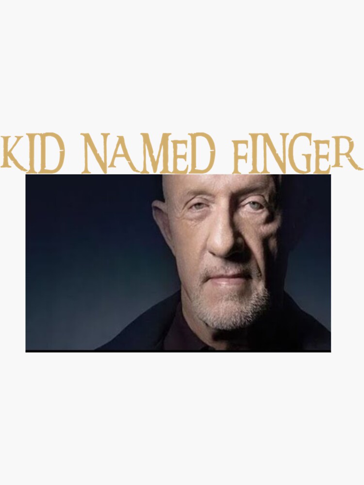 "Kid Named Finger " Sticker for Sale by SigutyGegysy | Redbubble