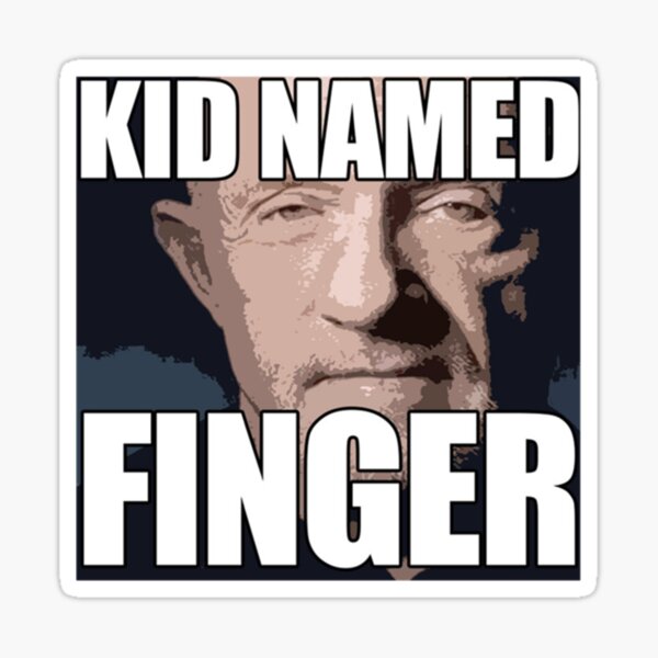 "Kid Named Finger " Sticker for Sale by SigutyGegysy | Redbubble