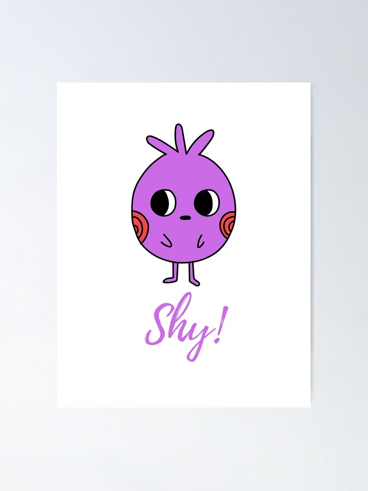 "shy!" Poster for Sale by HelloTARA | Redbubble