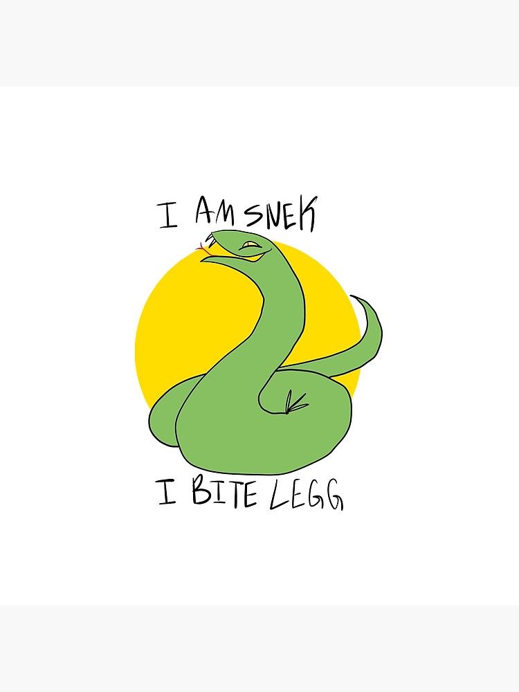 "I AM SNEK" Poster by unsurecreature | Redbubble