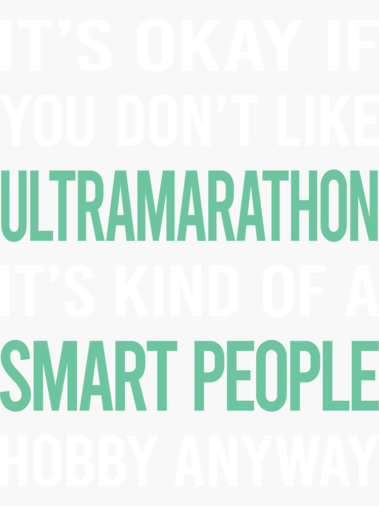 "Smart People Hobby Ultramarathon Ultra Distance Running" Sticker for ...
