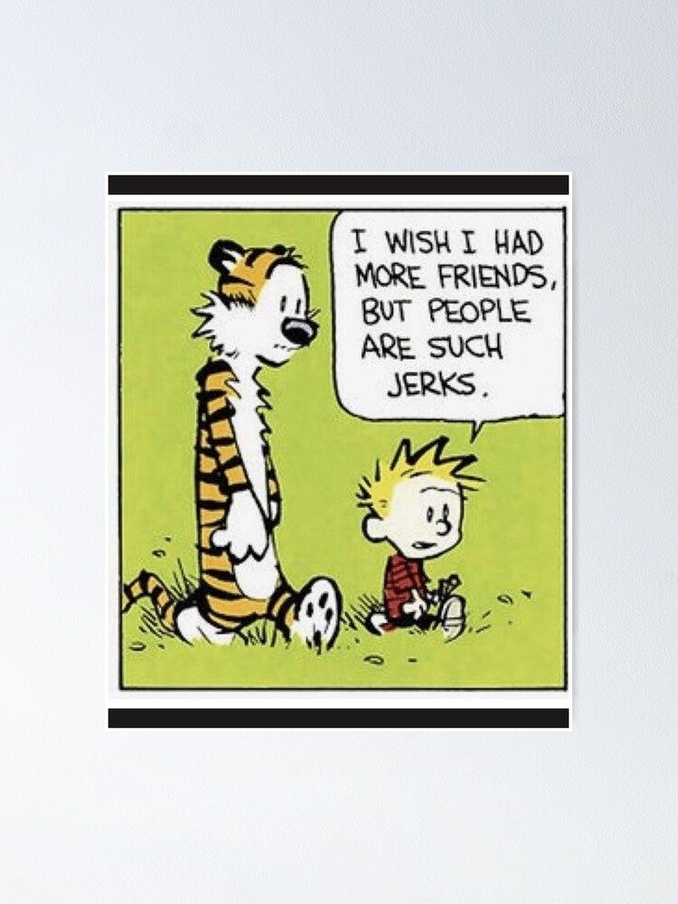 Calvin And Hobbes 24 Poster For Sale By Lameydommert Redbubble