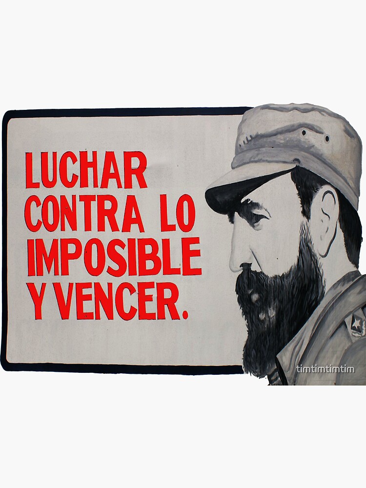 "Fidel Castro Cuban Poster To Fight Against The Impossible And Win ...
