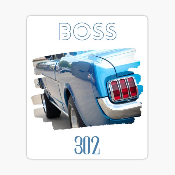 "King of Speed- Mustang - BOSS 302- stickers" Sticker for Sale by ...