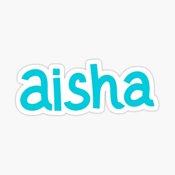 "Aisha, Funny Cool Best color art" Sticker for Sale by artdragongift ...
