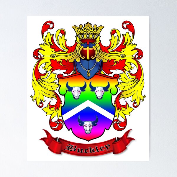 "BUCKLEY FAMILY CREST" Poster for Sale by Cathal Devlin | Redbubble