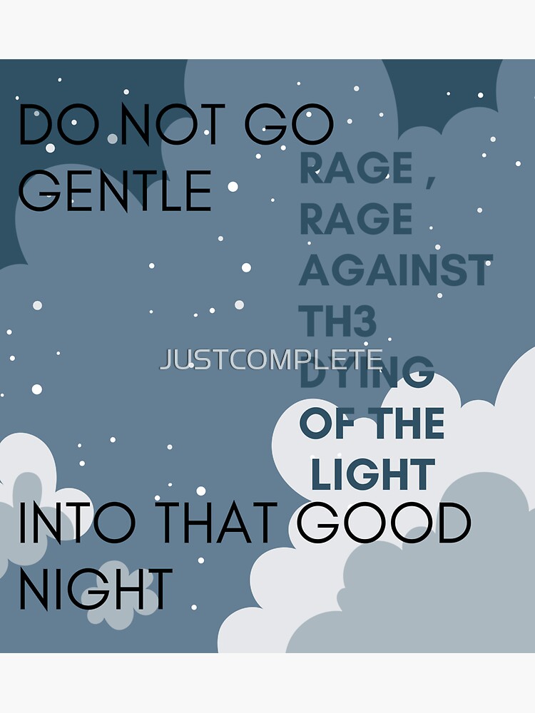 "Do Not Go Gentle Into That Good Night Classic Design" Sticker for Sale ...