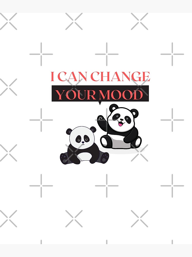 "I can change your mood, Panda , Cute panda , Bubu Dudu Panda " Poster ...
