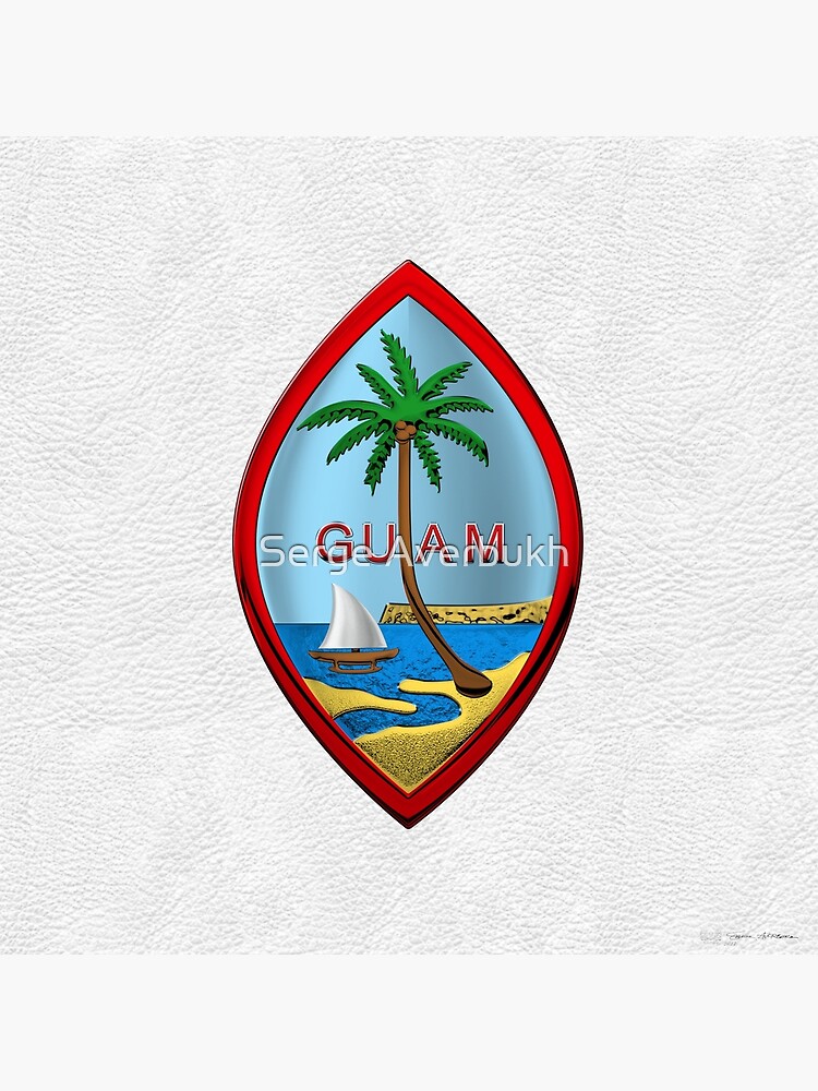"Coat of Arms of Guam - Guam State Seal over White Leather" Art Print ...