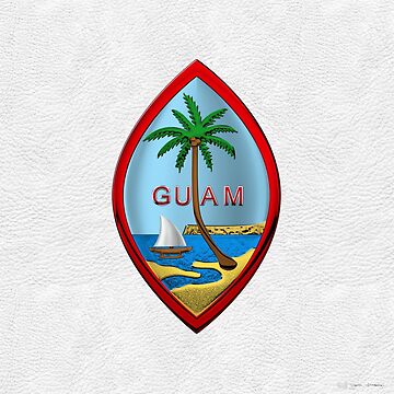 "Coat of Arms of Guam - Guam State Seal over White Leather" Art Board ...