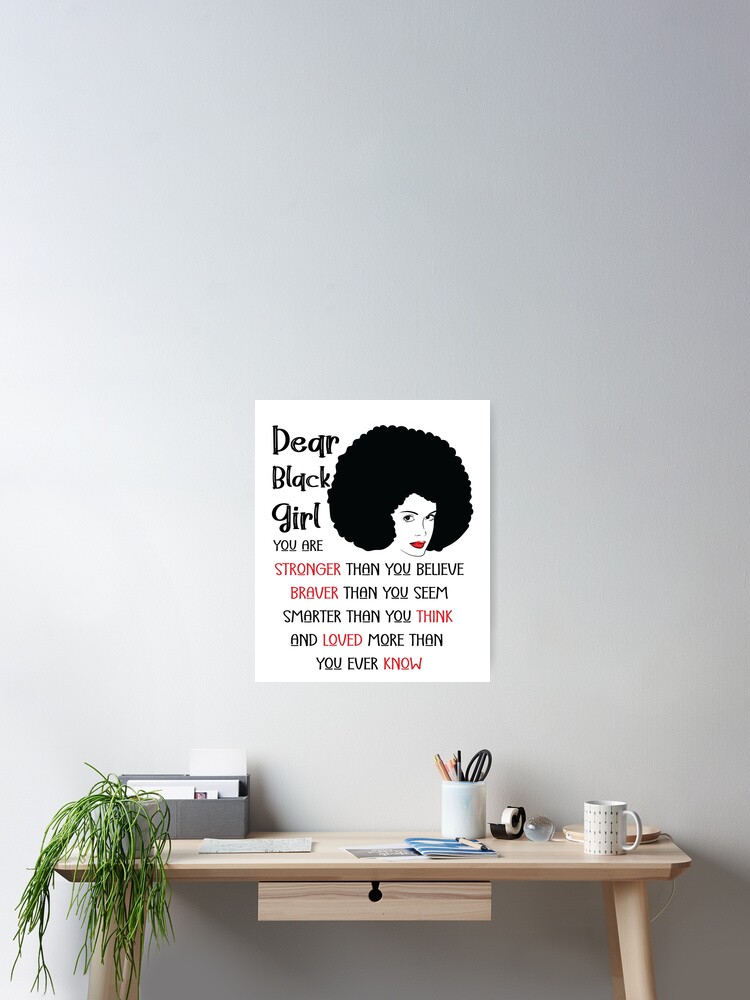 "Dear black girl you are stronger, a motivational quote, a funny gift ...