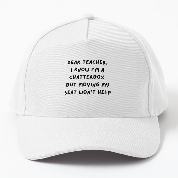 "Dear teacher I know I’m a chatterbox quote, funny teacher meme, funny ...