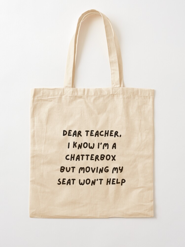 "Dear teacher I know I’m a chatterbox quote, funny teacher meme, funny ...